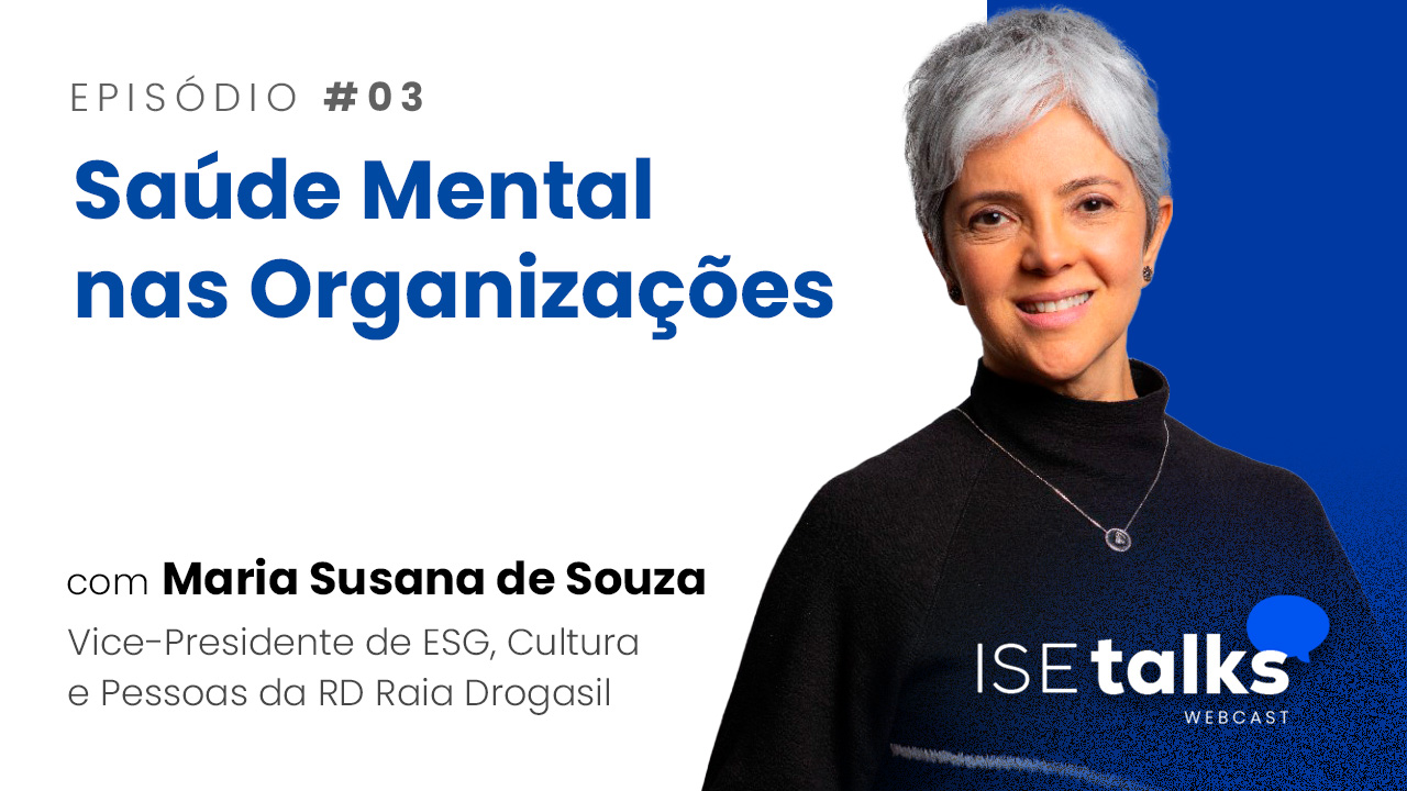 Saúde Mental nas Organizações | Maria Susana de Souza, Vice-Presidente ...